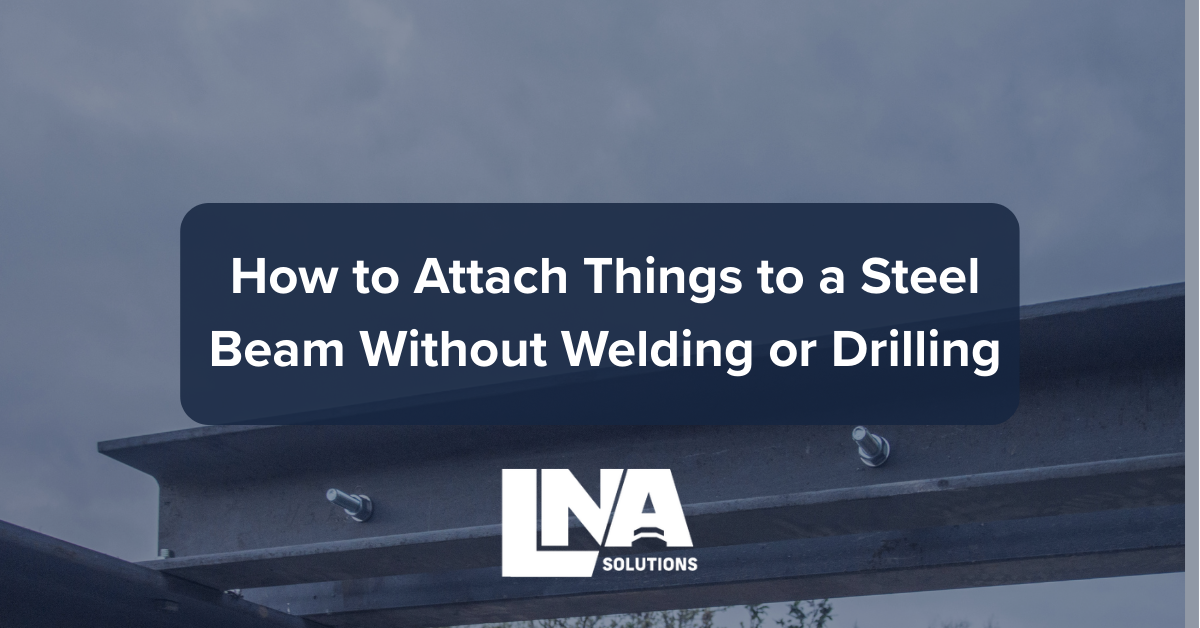 How to Attach Things to a Steel Beam Without Welding or Drilling
